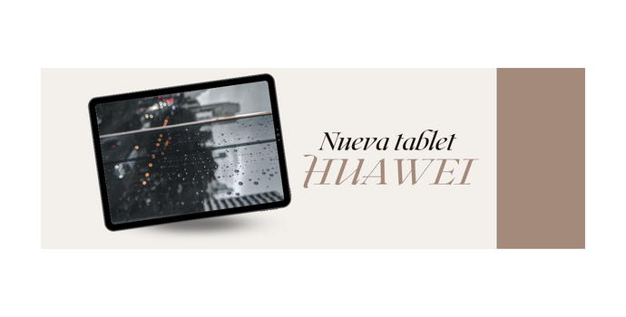 La nueva tablet Huawei - Info World White Web, SL
